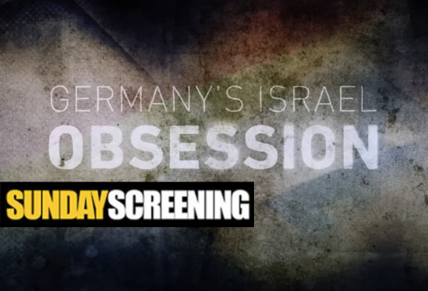SUNDAY SCREENING: Germany's Israel Obsession (2025) - 21st Century Wire